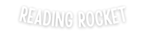 Reading Rocket – Intergalactic Journey Into The World Of Literacy